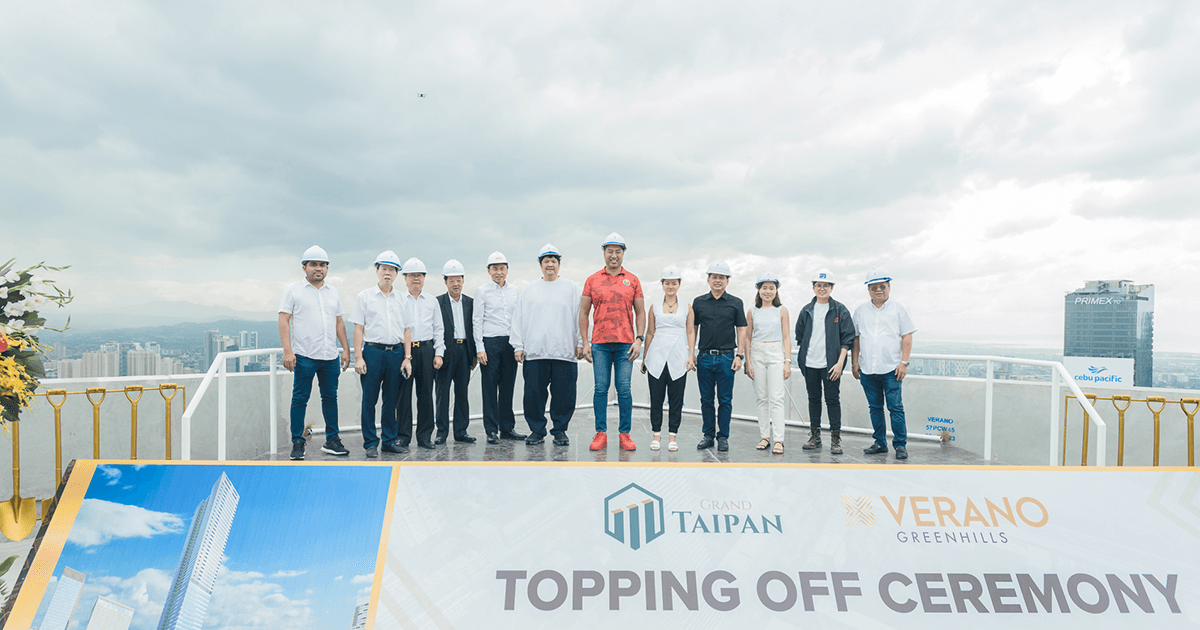 Verano Greenhills’ topping off ceremony marks milestone in luxury ...