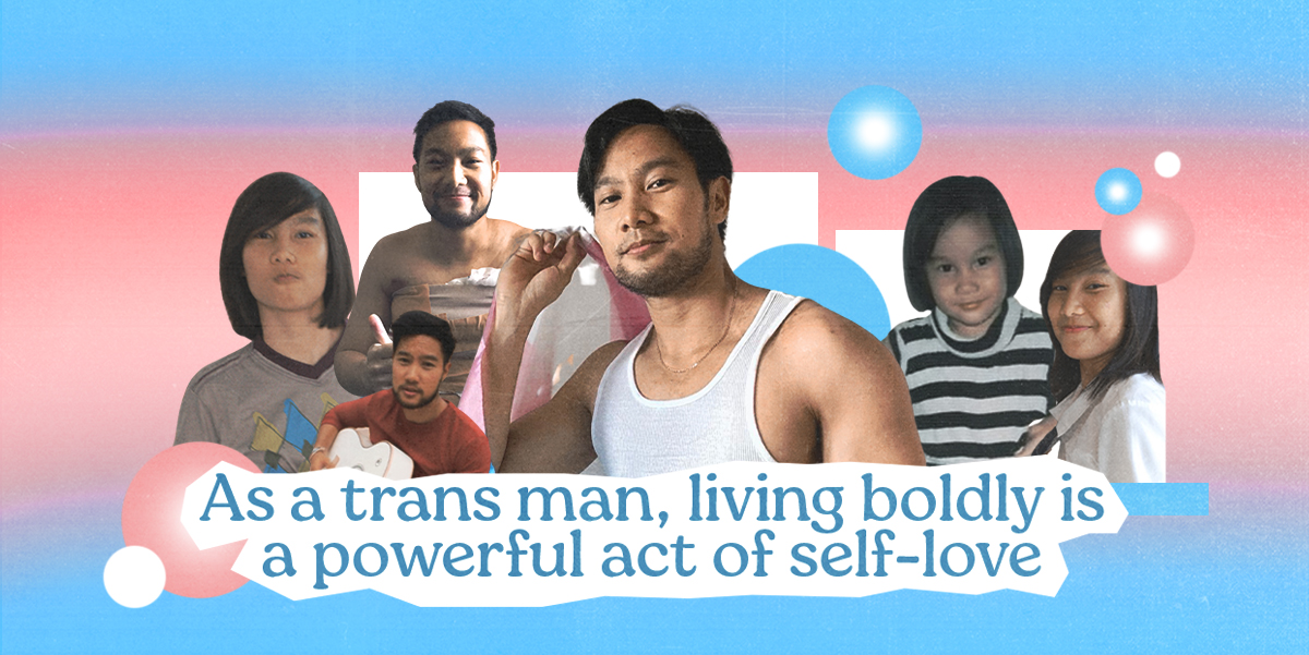 As a trans man, living boldly is a powerful act of self-love • l!fe ...