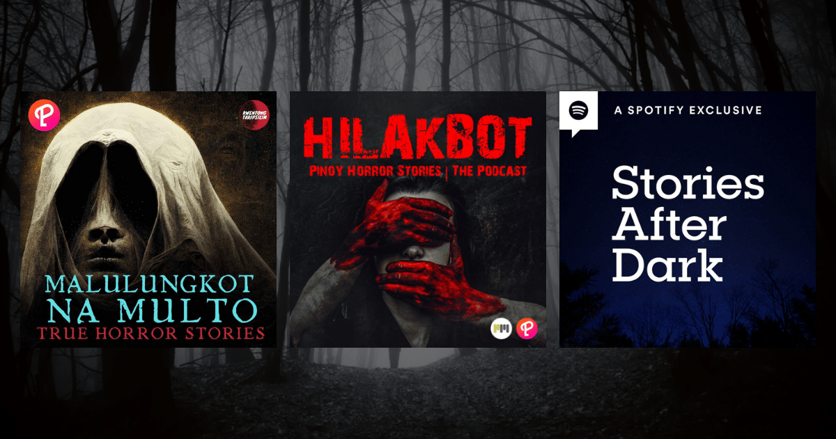 10 Filipino horror podcasts to listen to if you're up for some ...