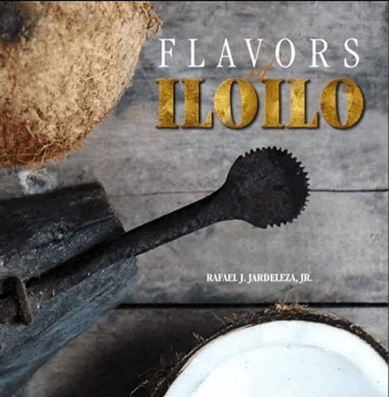 Discover Iloilo one dish — and page — at a time • PhilSTAR Life