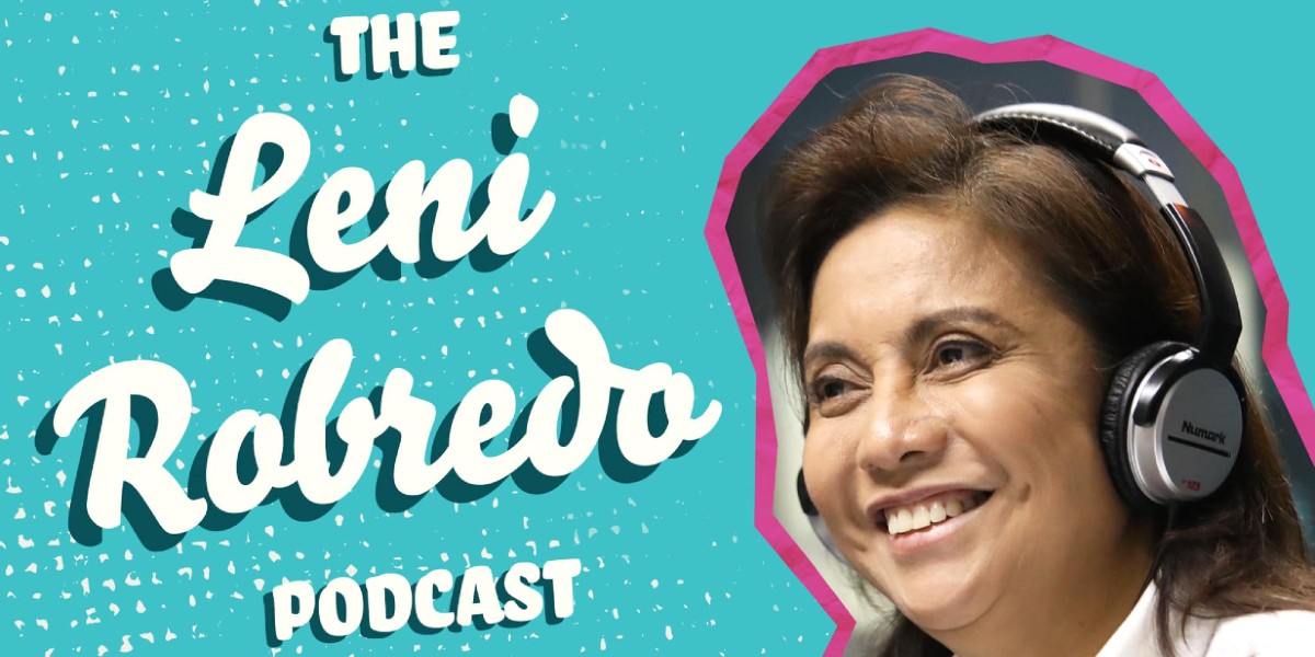 Leni Robredo introduces own ‘casual, intimate’ podcast series ...