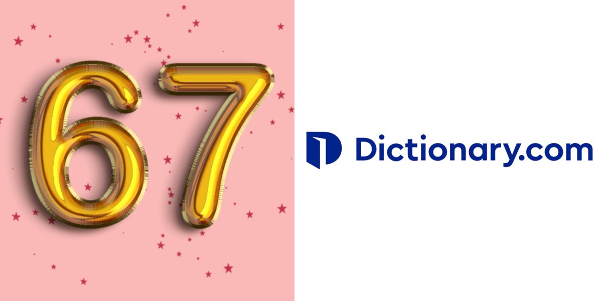 '67' is Dictionary.com's 2025 Word of the Year • PhilSTAR Life