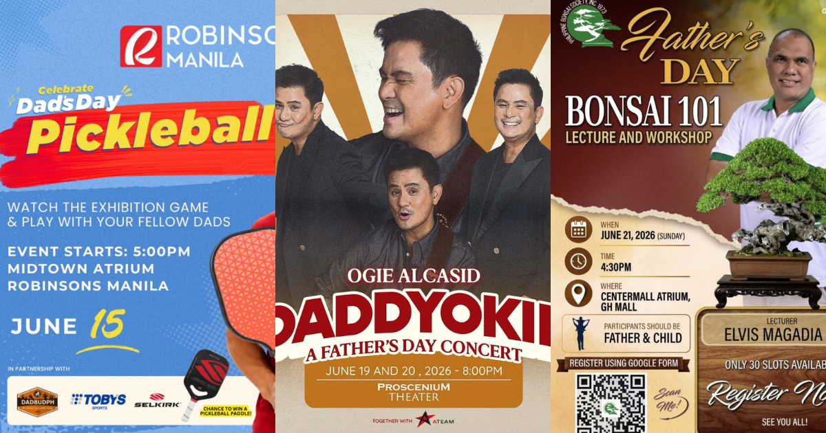 LIST: Father's Day events around Metro Manila to enjoy with dad ...
